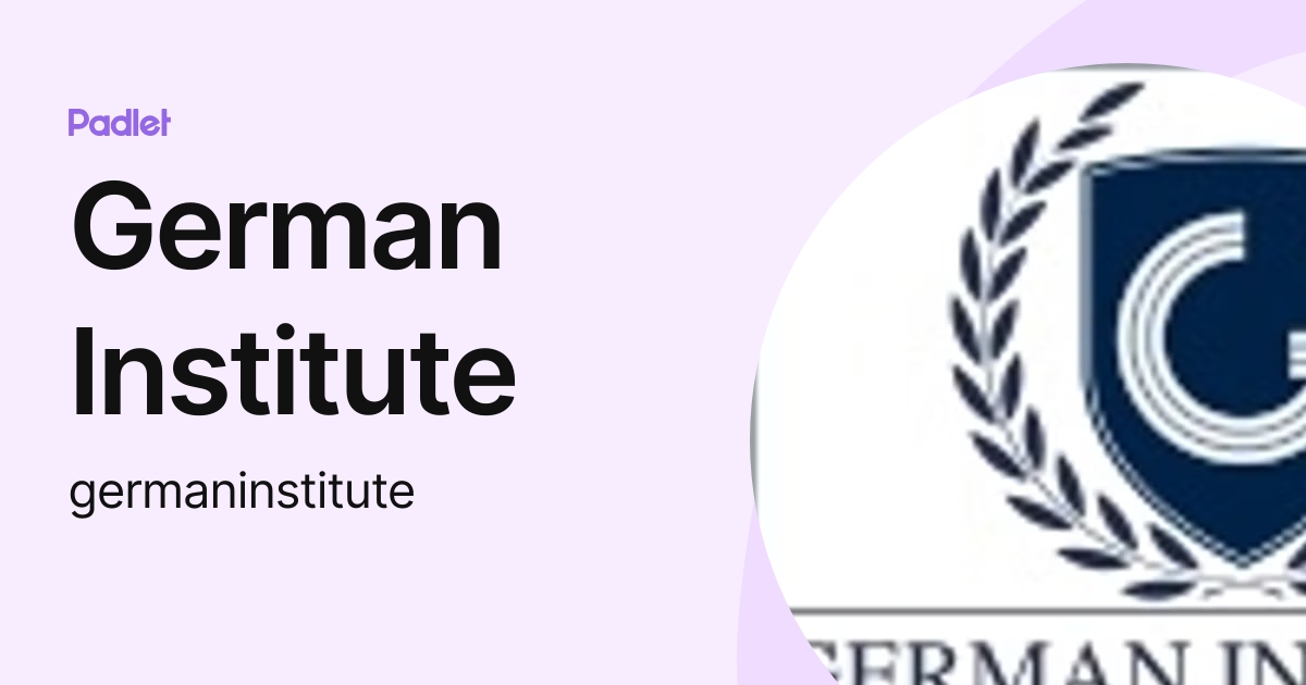 German Institute (germaninstitute) profile | Padlet