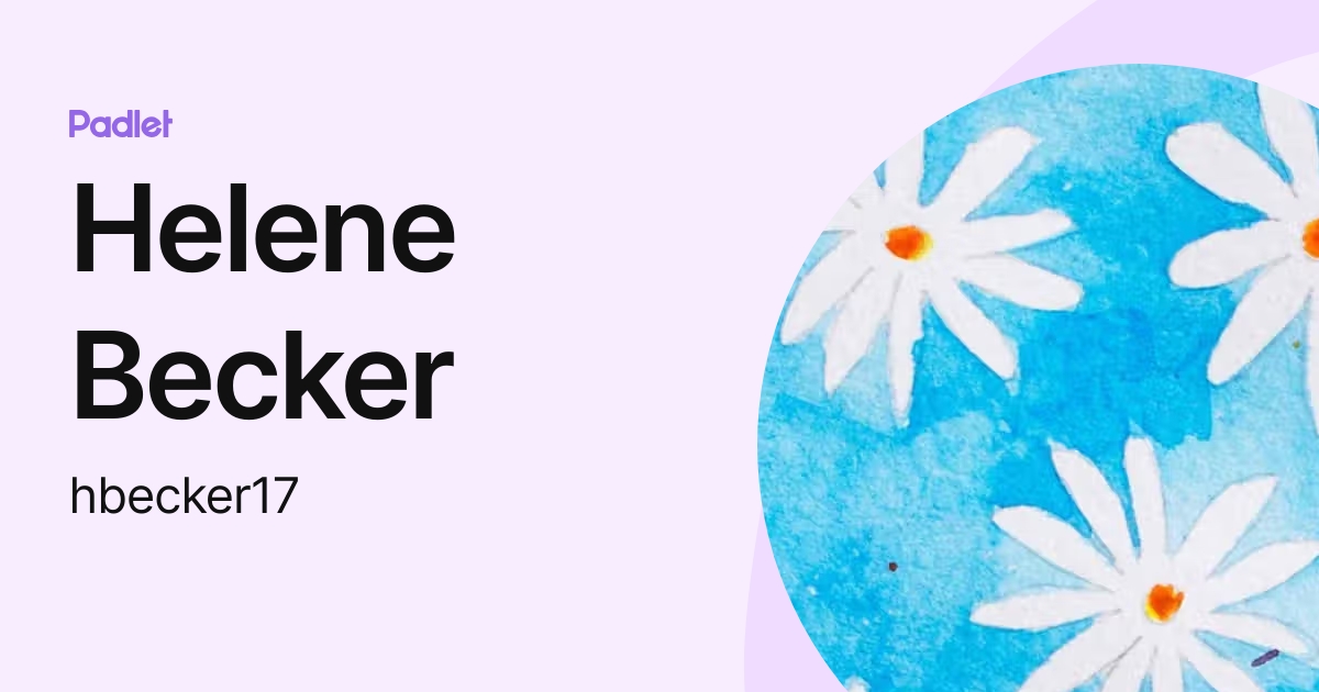 Helene Becker (hbecker17) profile | Padlet