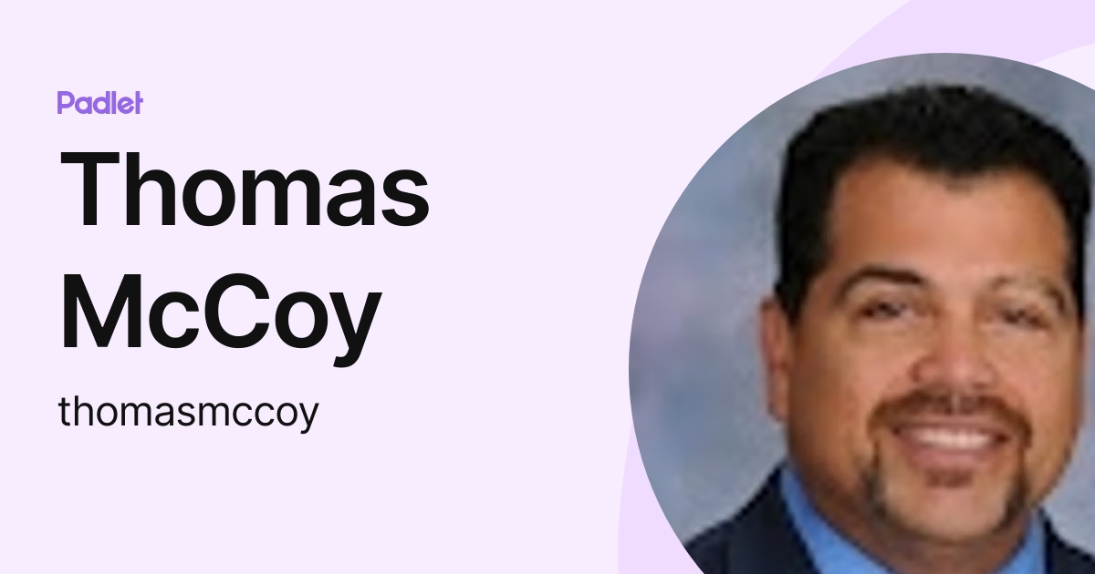 Thomas McCoy (thomasmccoy) profile | Padlet