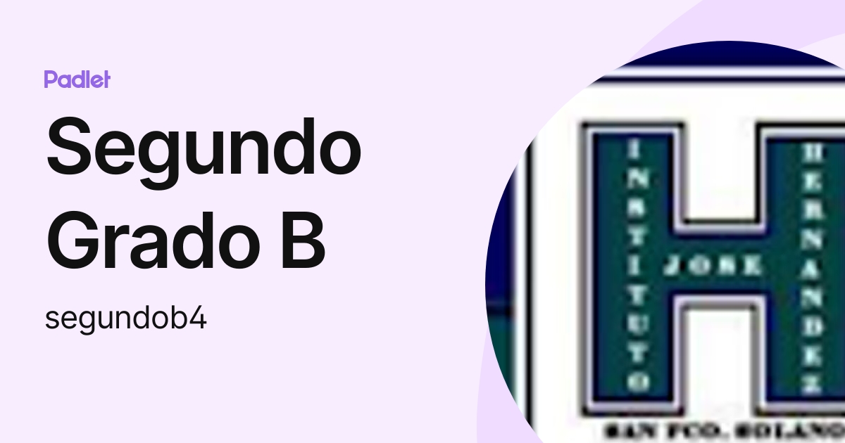 Segundo Grado B (segundob4) profile | Padlet