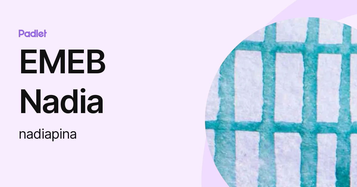 EMEB Nadia (nadiapina) profile | Padlet