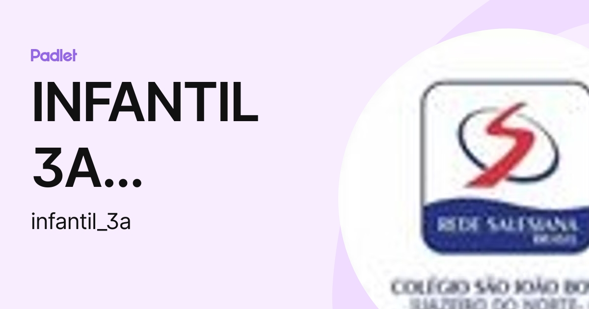 INFANTIL 3A SALA_VIRTUAL (infantil_3a) profile | Padlet