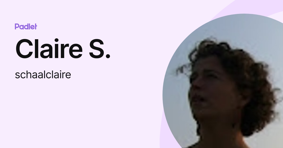 Profil De Claire S Schaalclaire Padlet