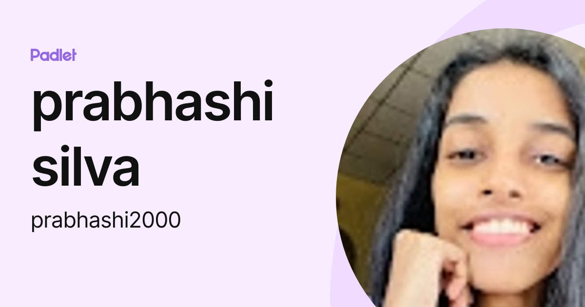 prabhashi silva (prabhashi2000) profile | Padlet