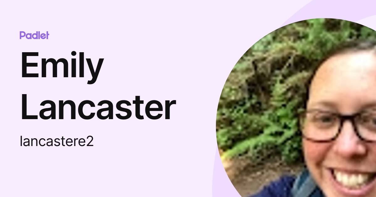 Emily Lancaster (lancastere2) profile | Padlet
