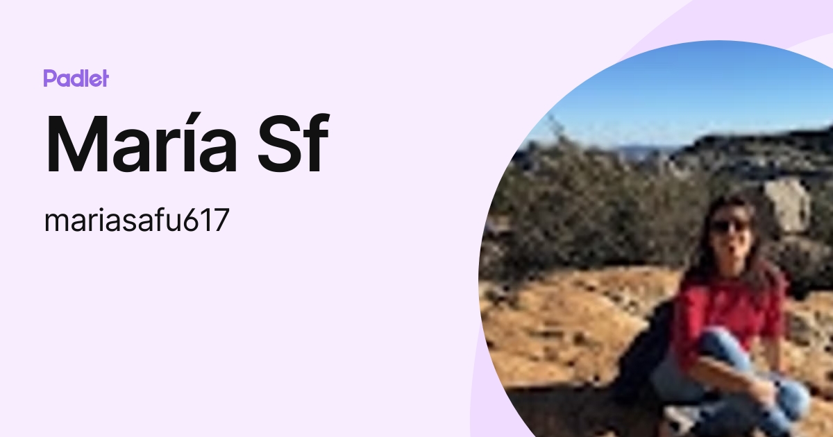María Sf (mariasafu617) perfil | Padlet