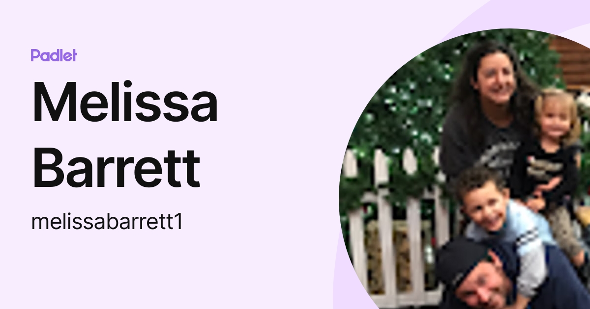 Melissa Barrett (melissabarrett1) profile | Padlet