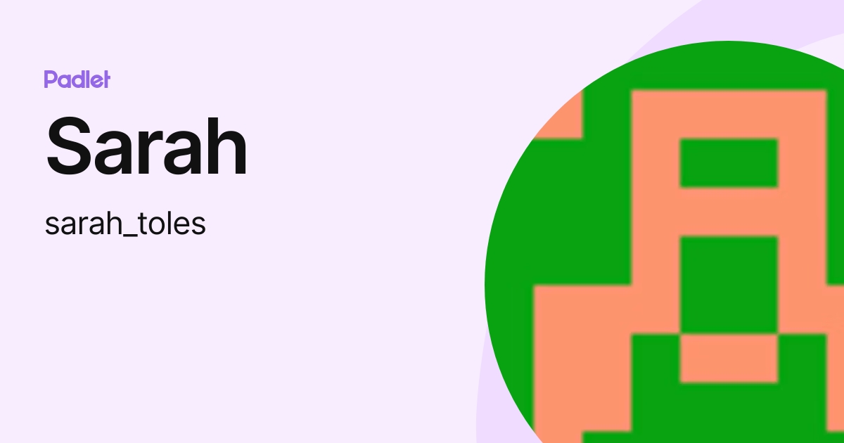 Sarah (sarah_toles) profile | Padlet