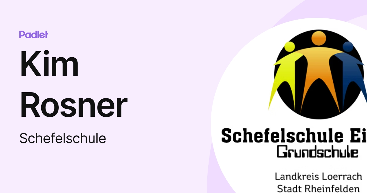 Kim Rosner (Schefelschule) profile | Padlet