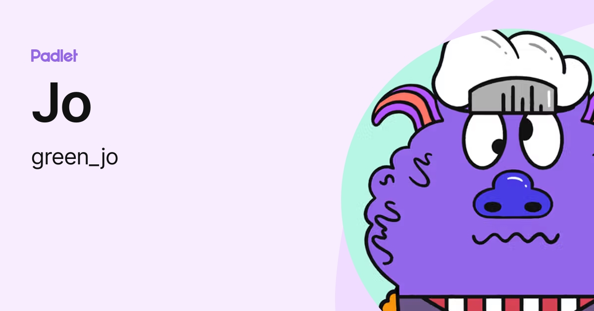 Jo (green_jo) profile | Padlet
