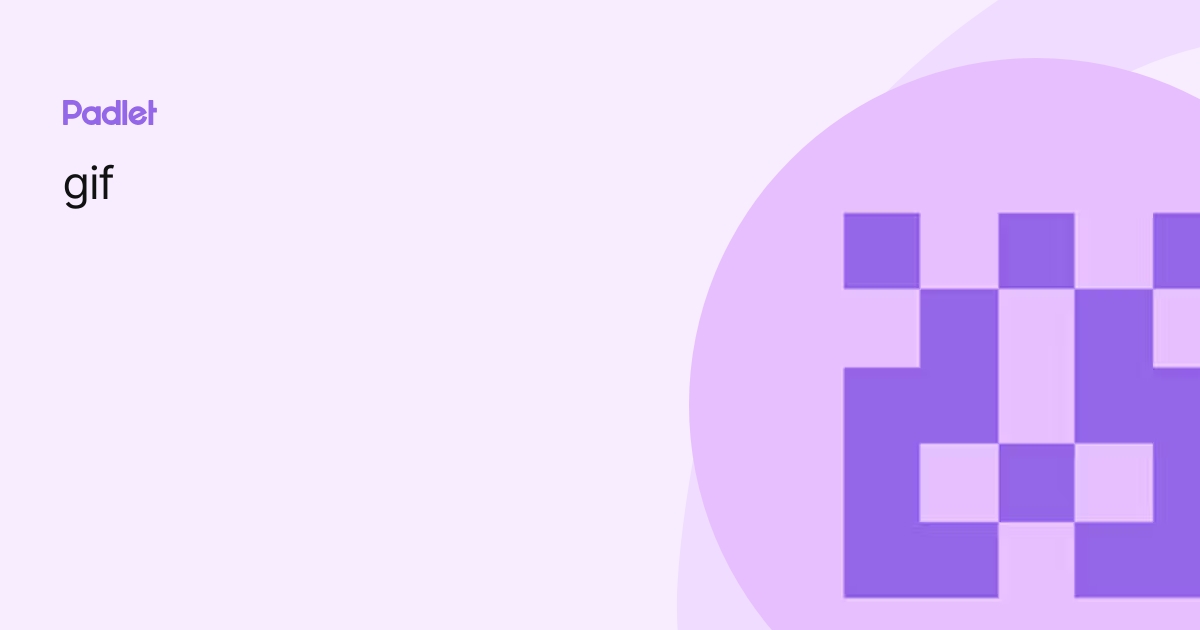 gif profile | Padlet