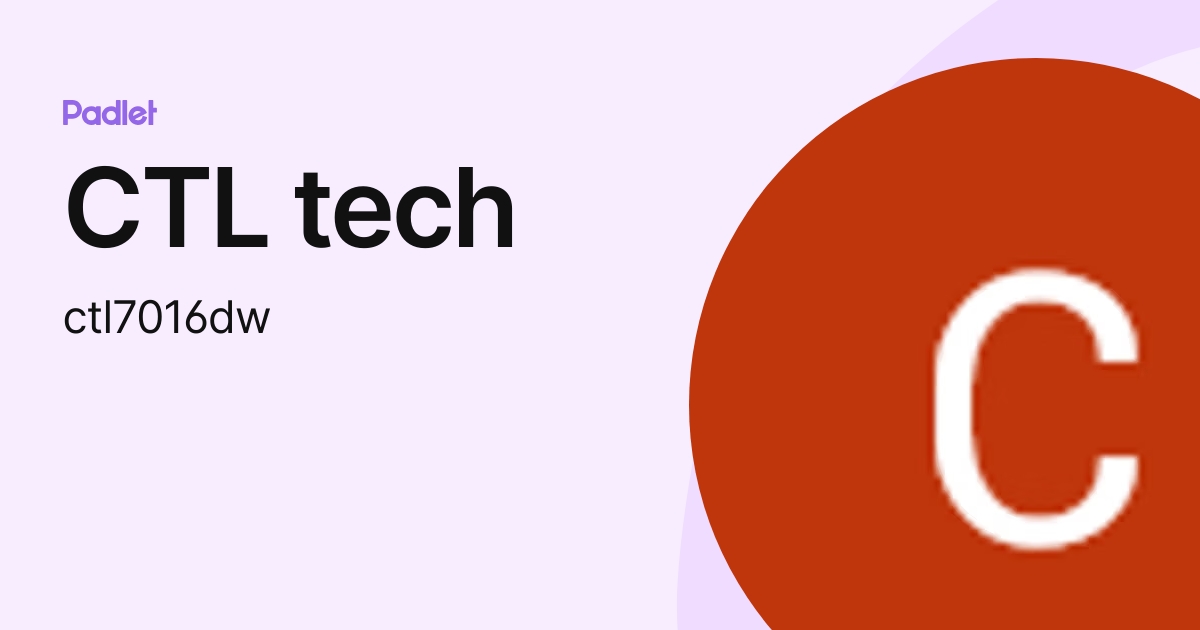 CTL tech (ctl7016dw) profile | Padlet