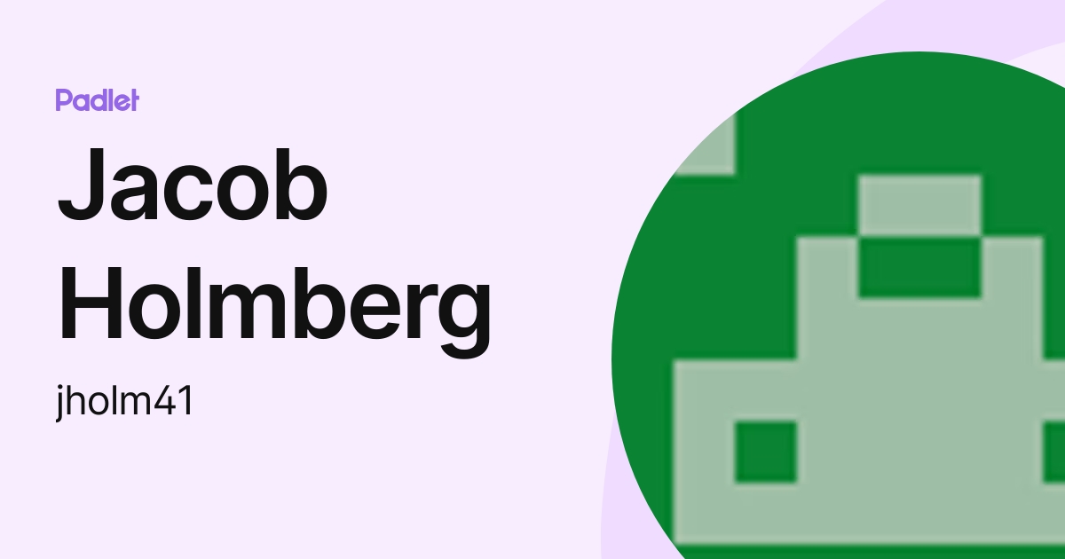 Jacob Holmberg (jholm41) profile | Padlet
