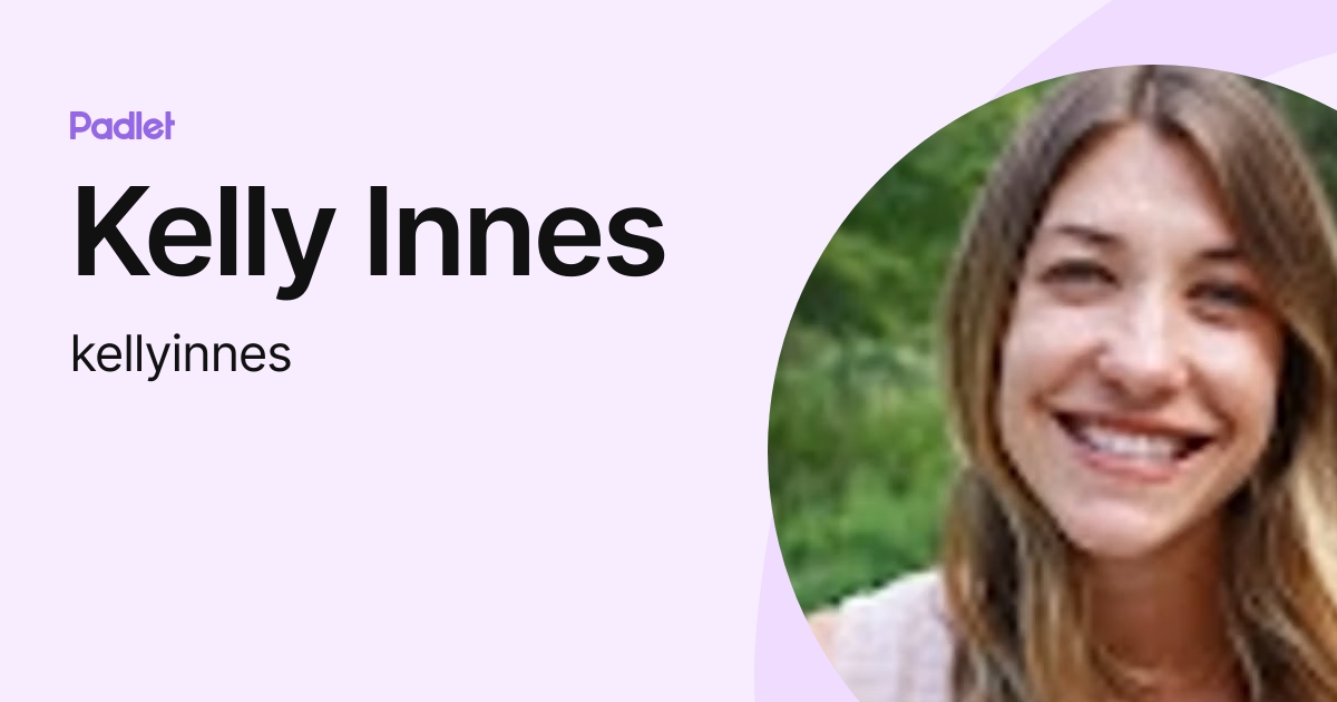 Kelly Innes (kellyinnes) profile | Padlet