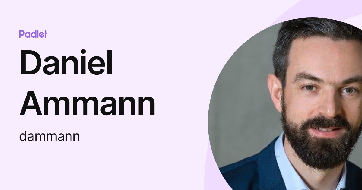 Daniel Ammann (dammann) profile | Padlet