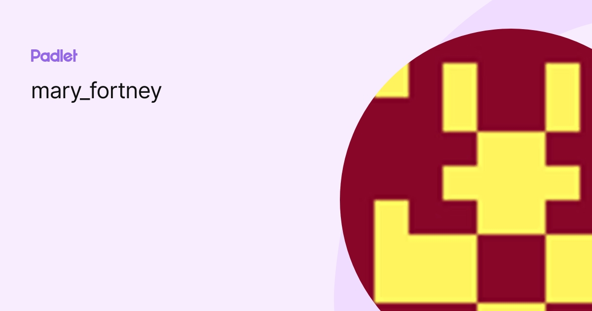 mary_fortney profile | Padlet