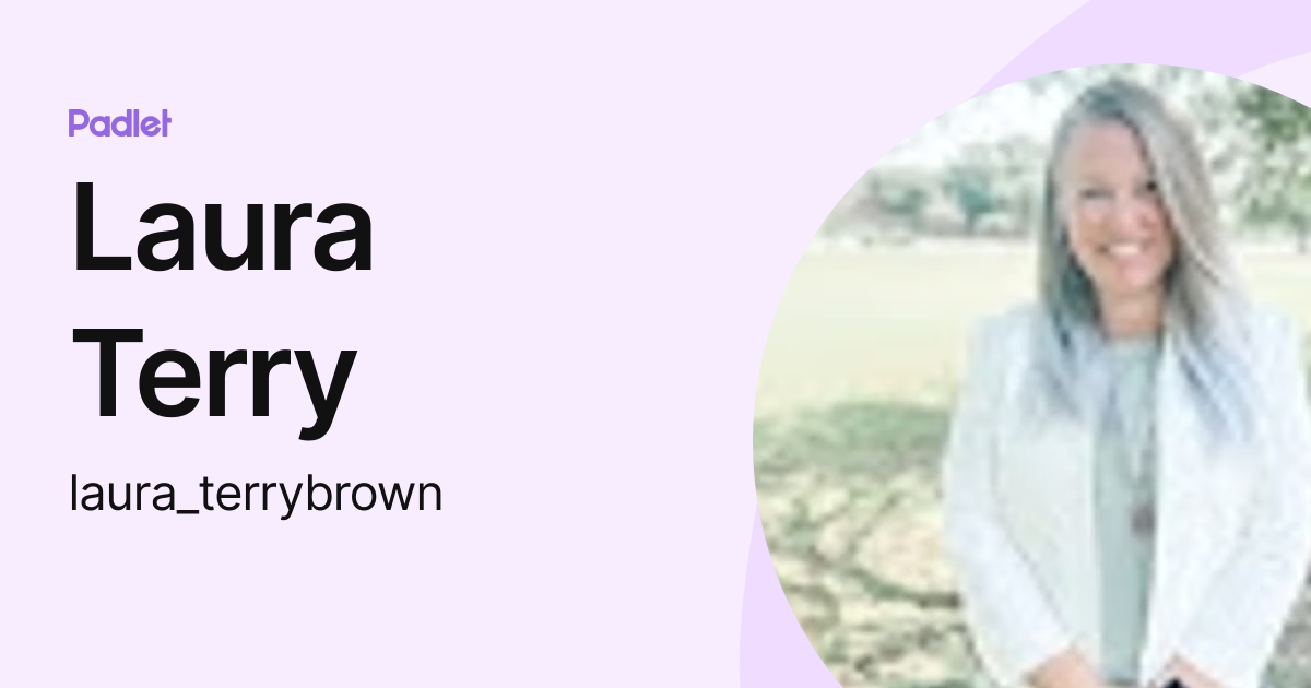 Laura Terry (laura_terrybrown) profile | Padlet