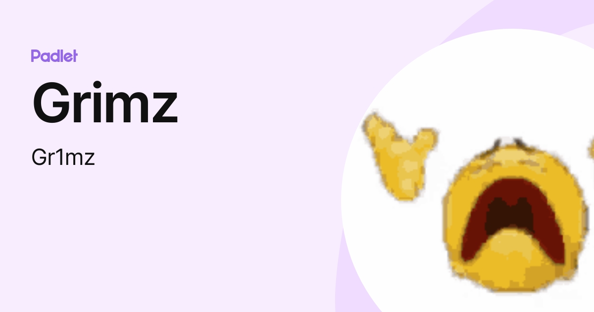 Grimz (Gr1mz) profile | Padlet