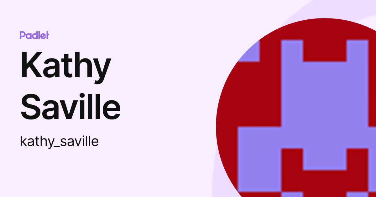 Kathy Saville (kathy_saville) profile | Padlet