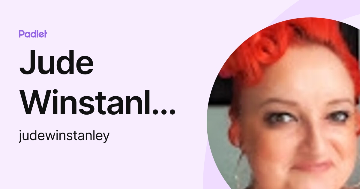 Jude Winstanley (judewinstanley) profile | Padlet