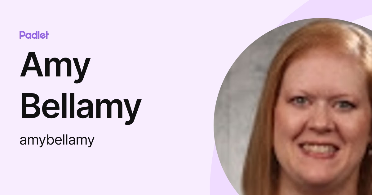 Amy Bellamy (amybellamy) profile | Padlet