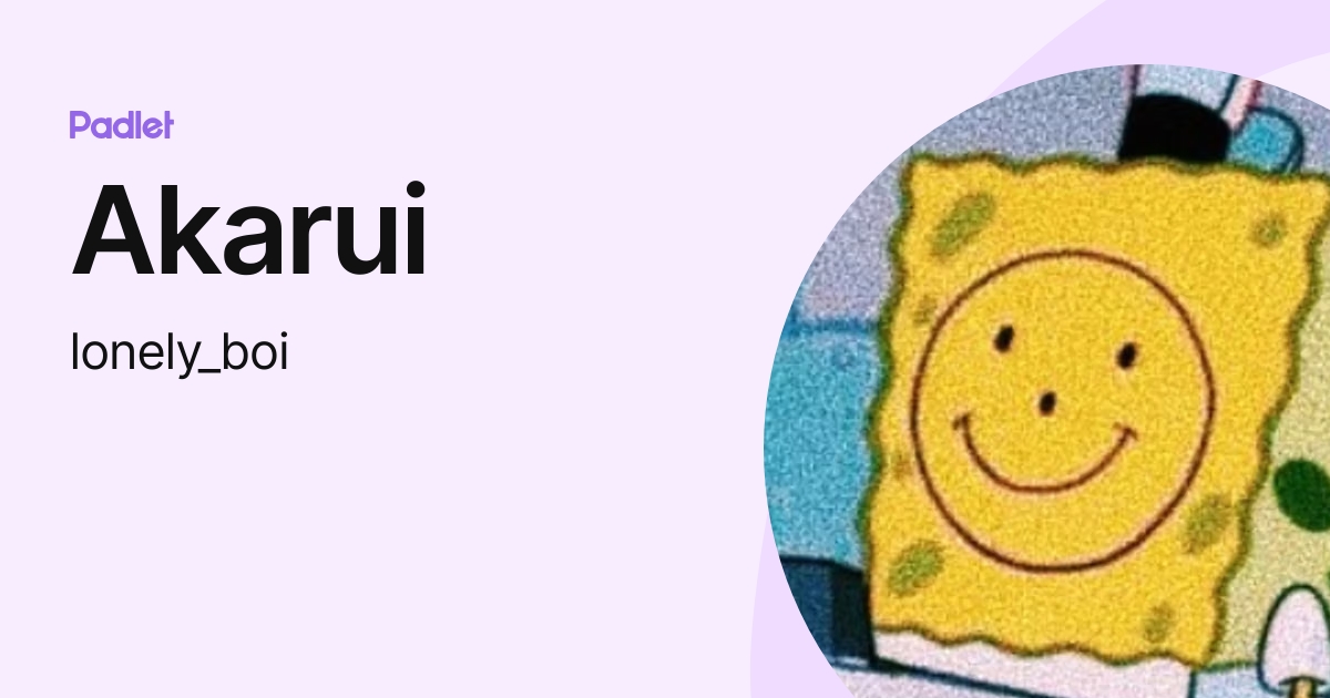 Akarui (lonely_boi) profile | Padlet
