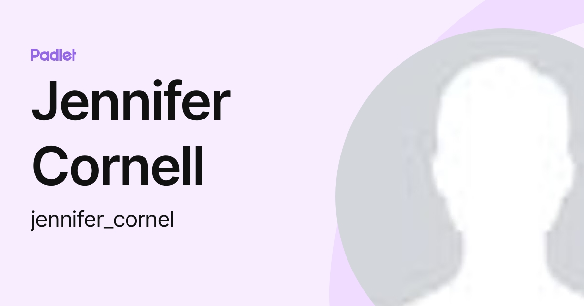 Jennifer Cornell (jennifer_cornel) profile | Padlet