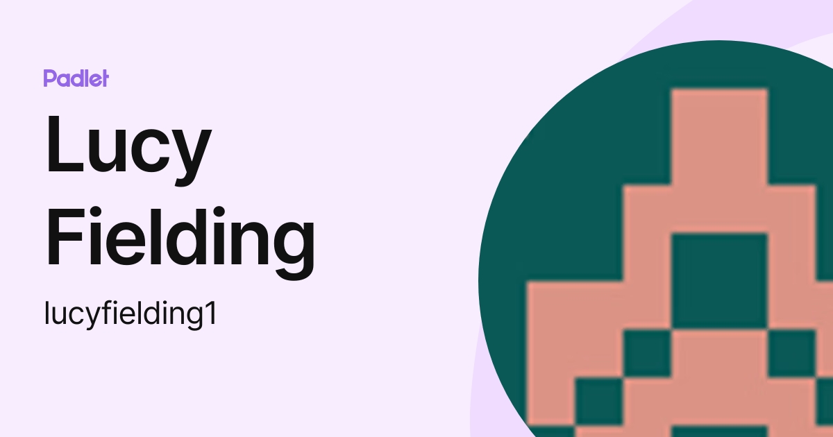 Lucy Fielding (lucyfielding1) profile | Padlet