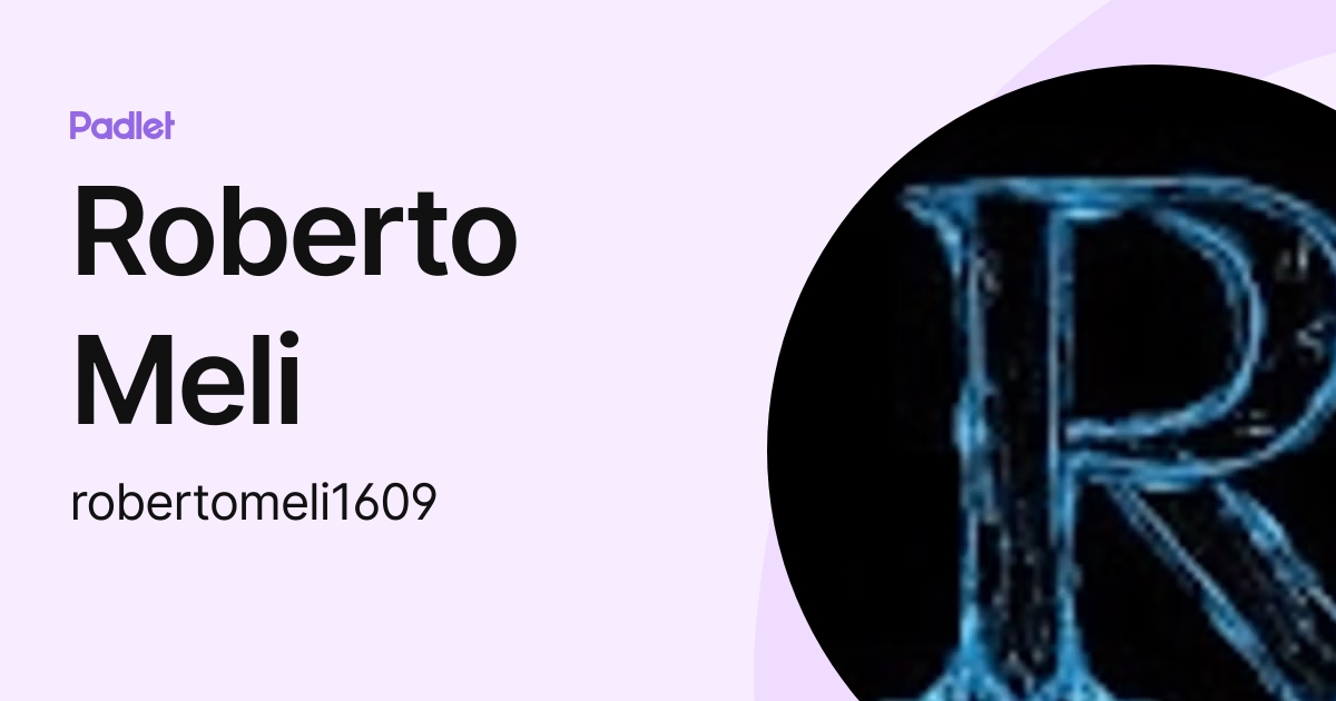Roberto Meli (robertomeli1609) profile | Padlet