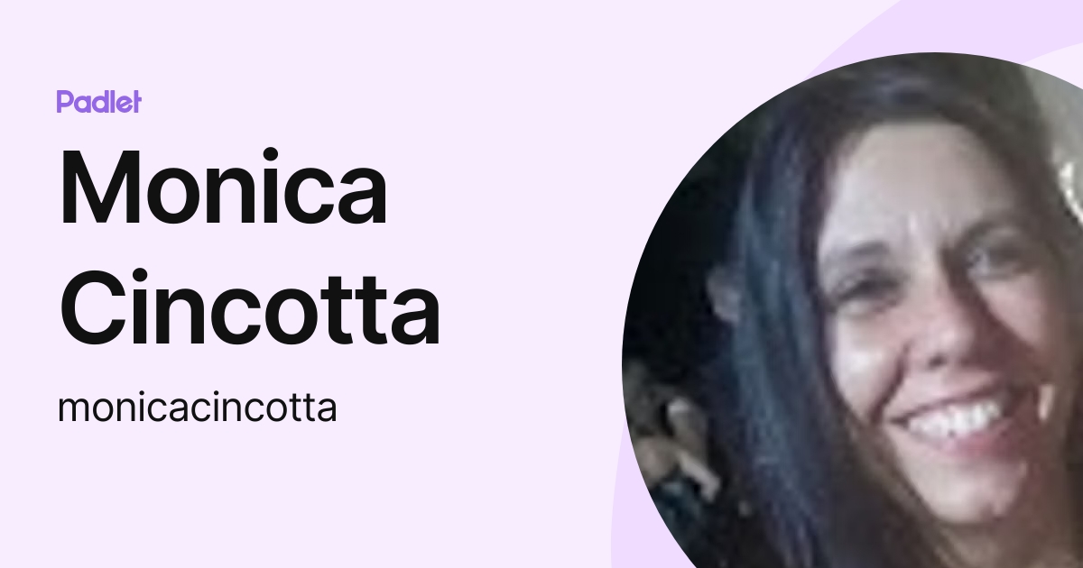 Monica Cincotta (monicacincotta) profile | Padlet
