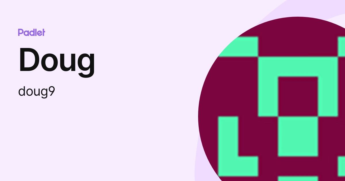 Doug (doug9) profile | Padlet