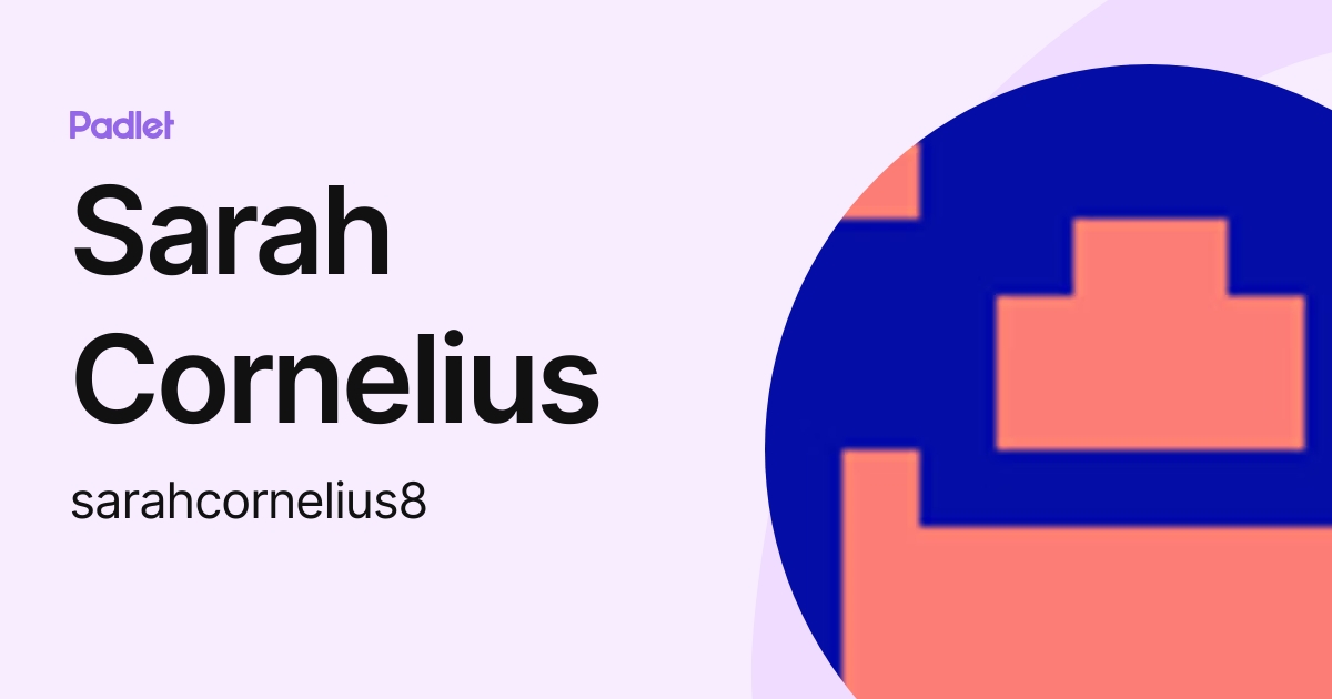 Sarah Cornelius (sarahcornelius8) profile | Padlet