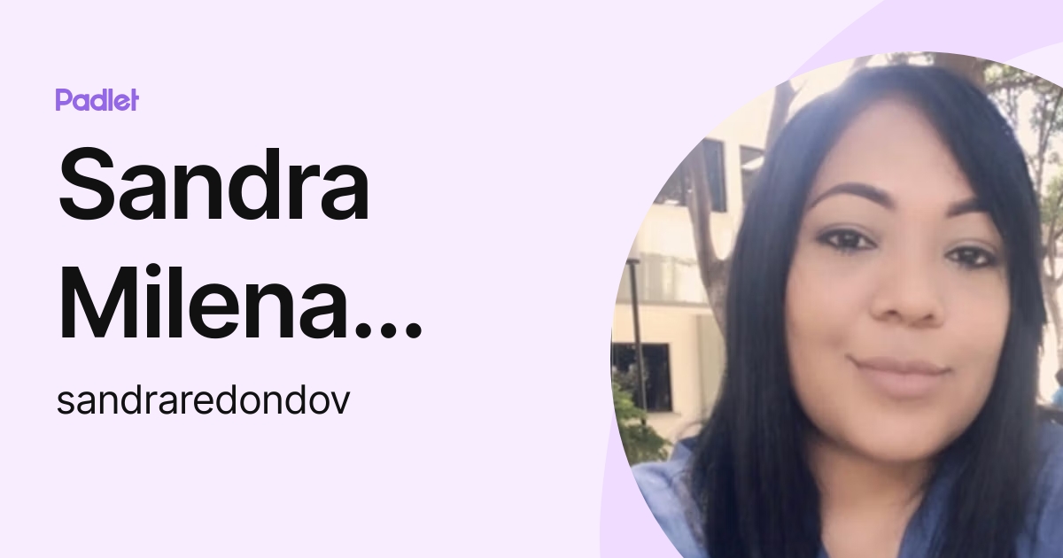 Sandra Milena Redondo Vergara (sandraredondov) profile | Padlet