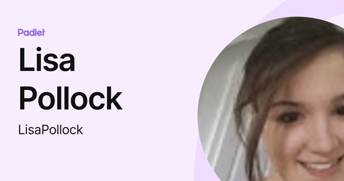 Lisa Pollock (LisaPollock) profile | Padlet