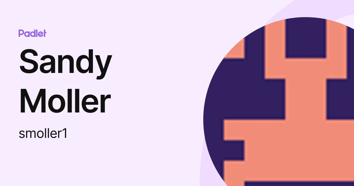 Sandy Moller (smoller1) profile | Padlet