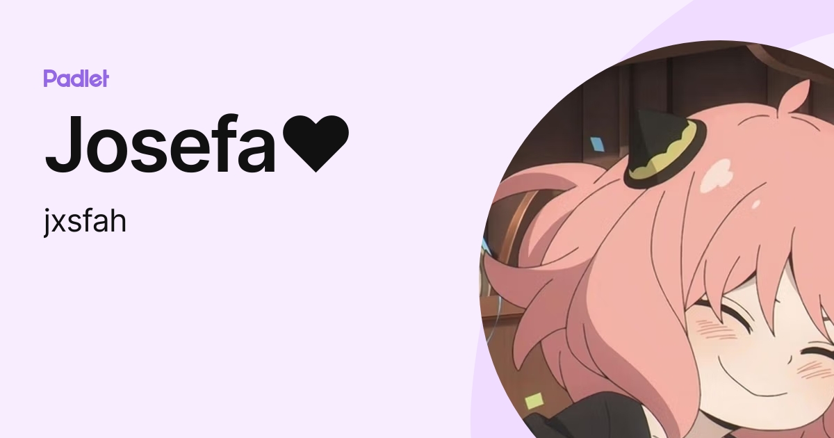 Josefa笙 Jxsfah Profile Padlet