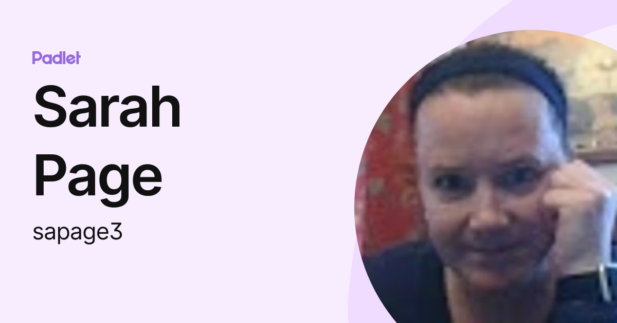 Sarah Page (sapage3) profile | Padlet