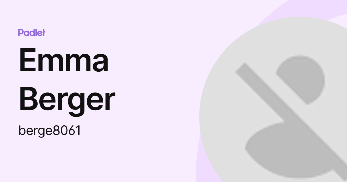 Emma Berger (berge8061) profile | Padlet