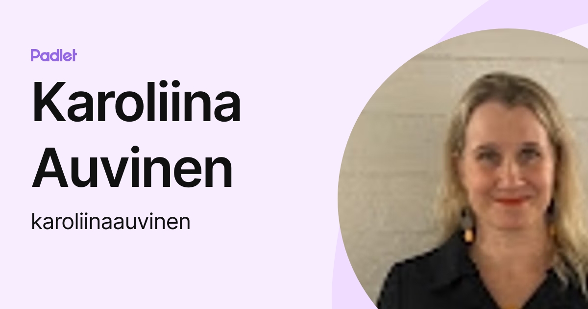 Karoliina Auvinen (karoliinaauvinen) profile | Padlet
