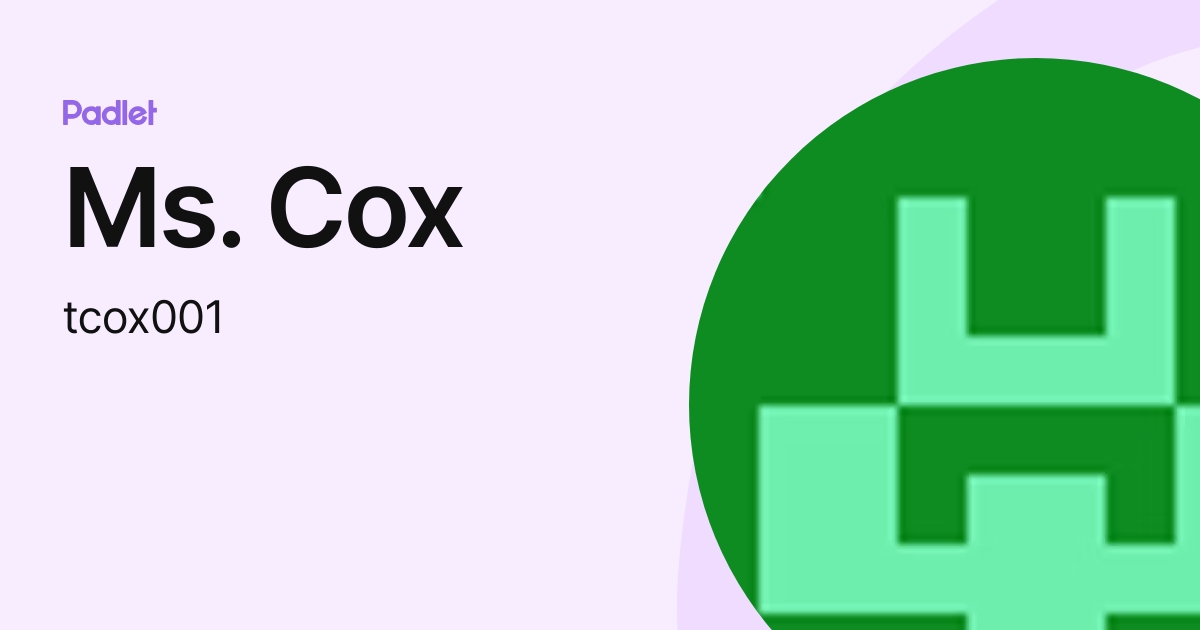 Ms. Cox (tcox001) profile | Padlet