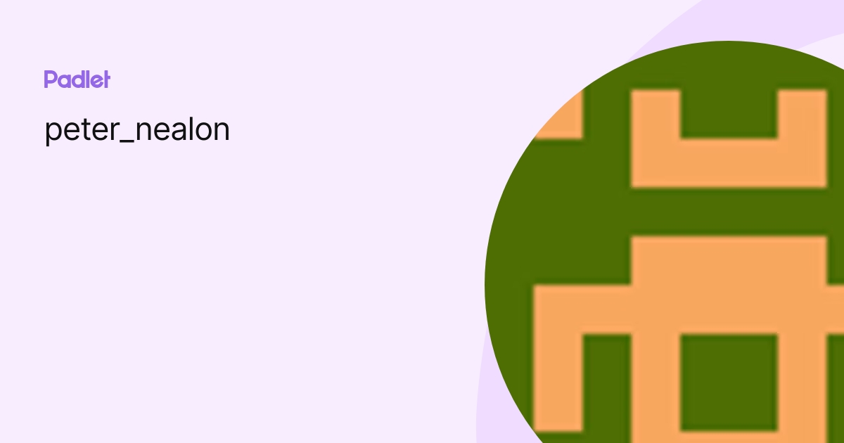 peter_nealon profile | Padlet