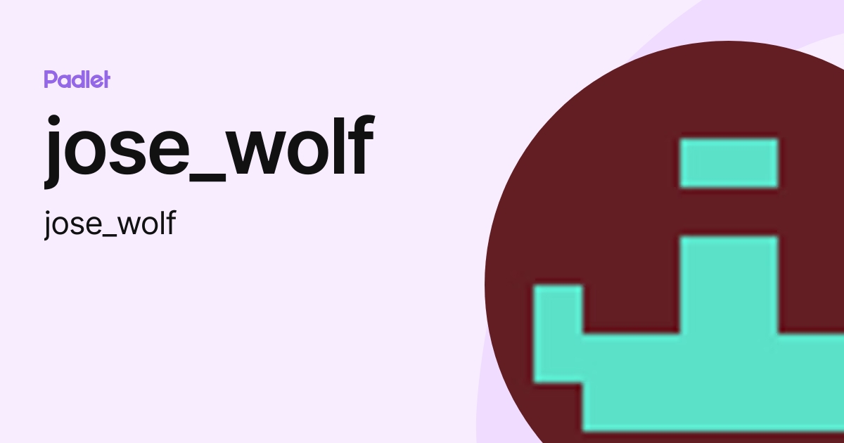 jose_wolf (jose_wolf) profile | Padlet
