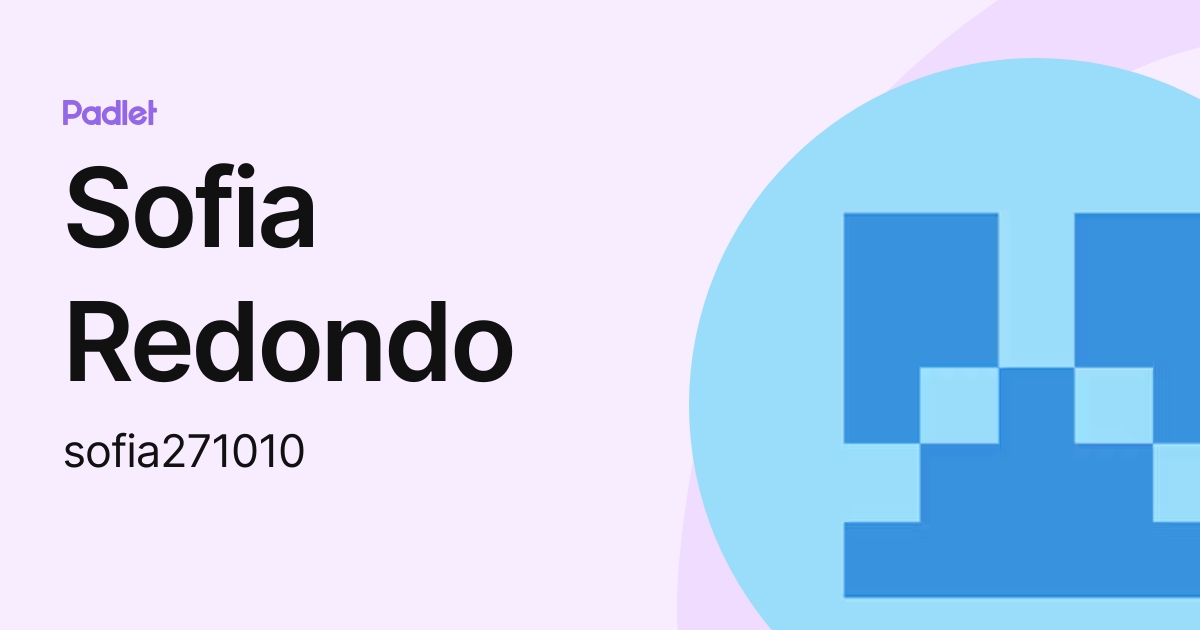 Sofia Redondo (sofia271010) profile | Padlet