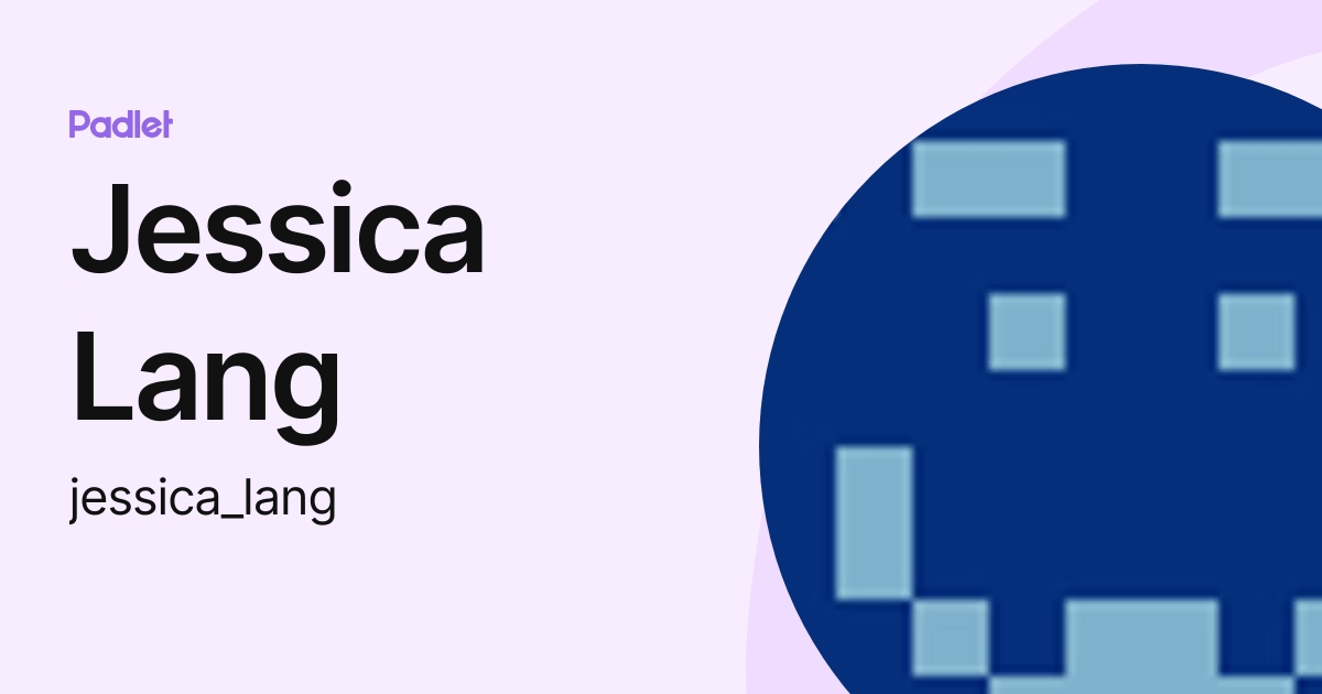 Jessica Lang (jessica_lang) profile | Padlet