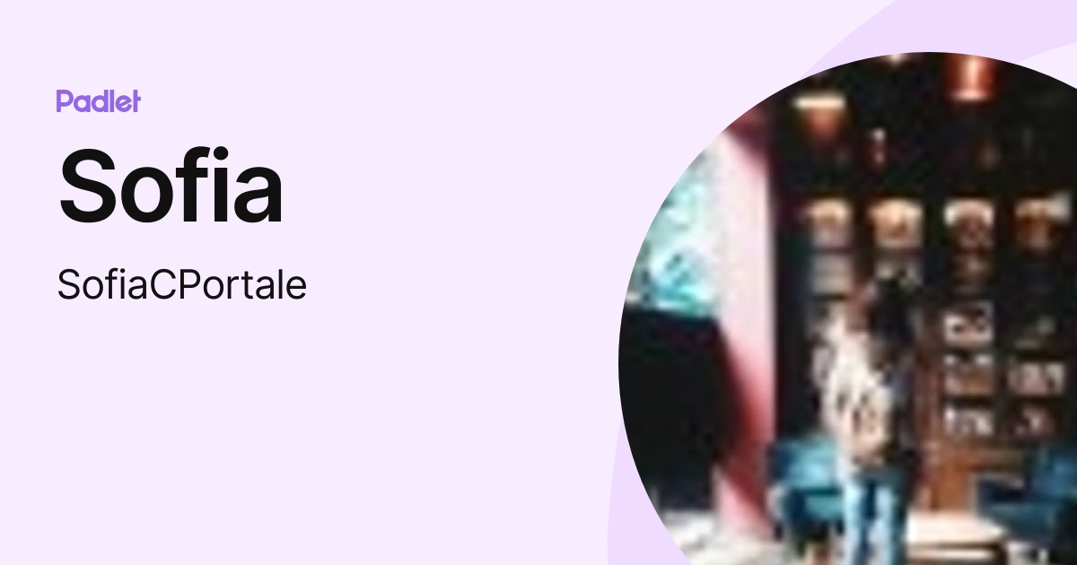 Sofia Sofiacportale Profile Padlet