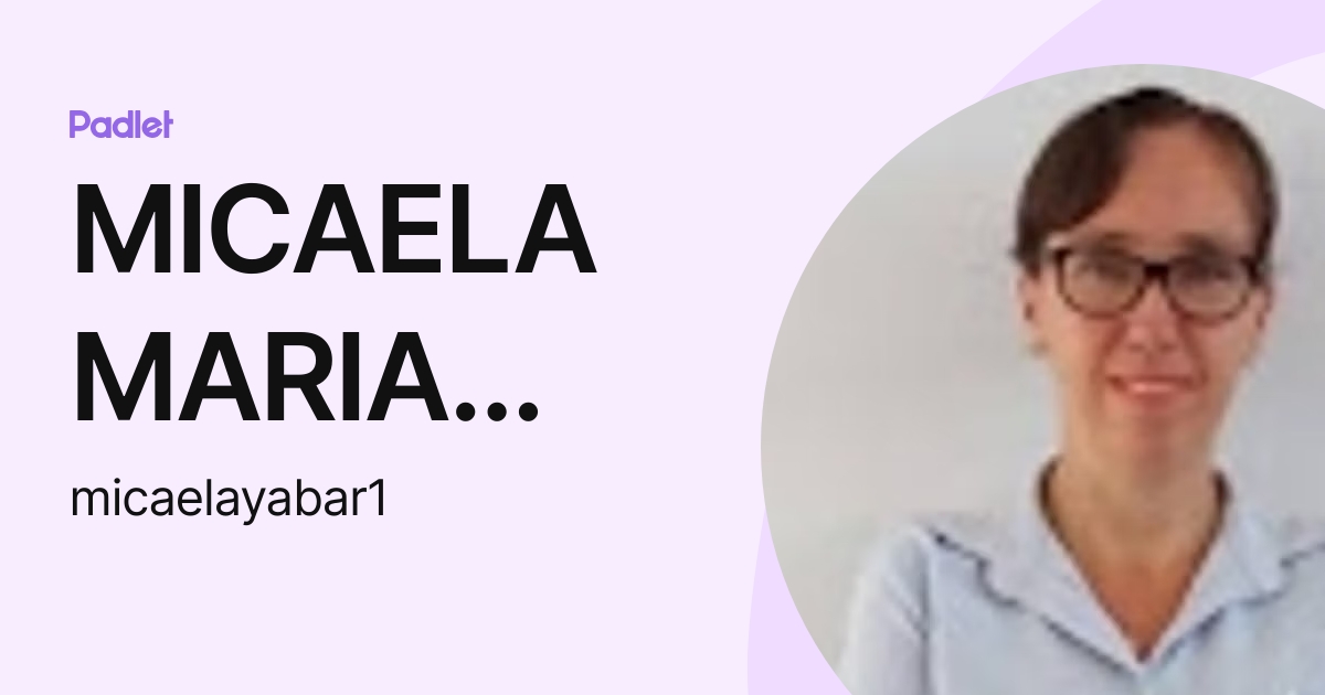 MICAELA MARIA YABAR (micaelayabar1) profile | Padlet