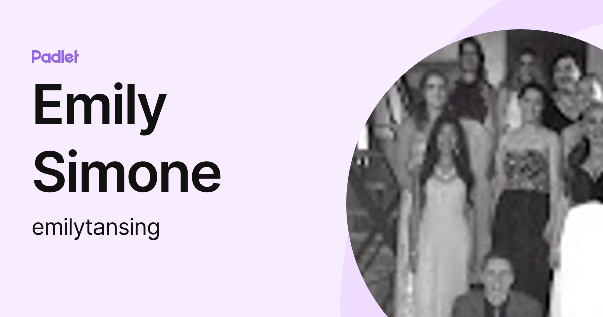 Emily Simone (emilytansing) profile | Padlet