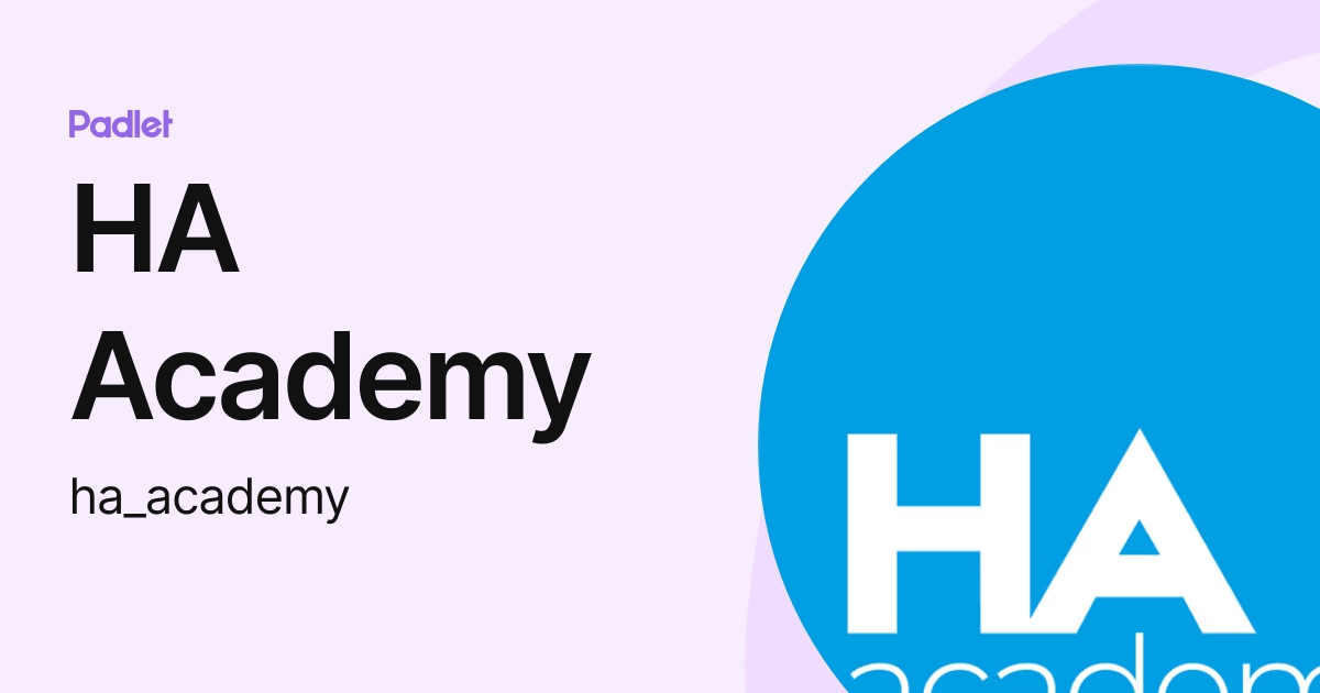 HA Academy (ha_academy) profile | Padlet