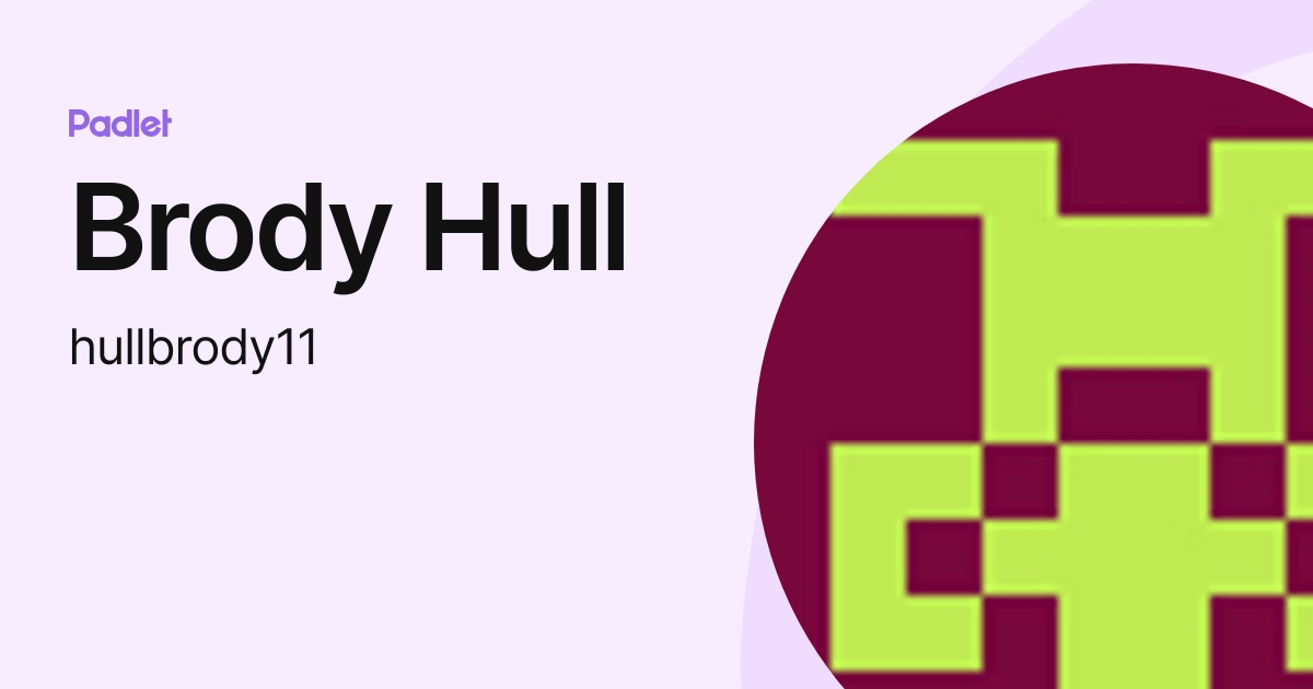 Brody Hull (hullbrody11) profile | Padlet