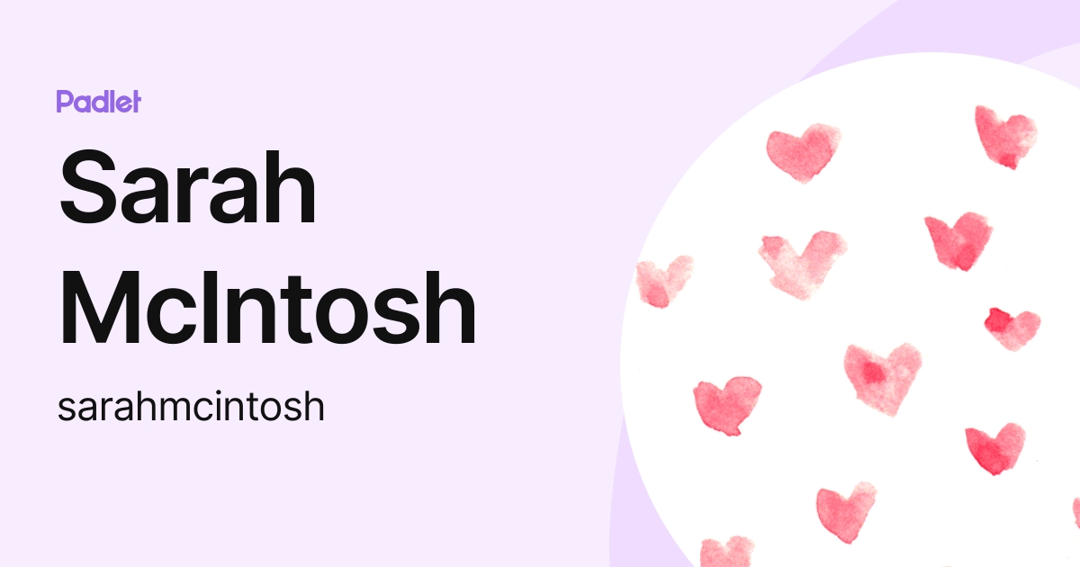 Sarah McIntosh (sarahmcintosh) profile | Padlet